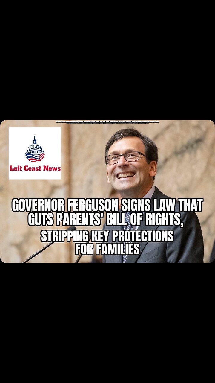 Governor Ferguson Signs Guts Parents' Bill of Rights, Stripping Key ...