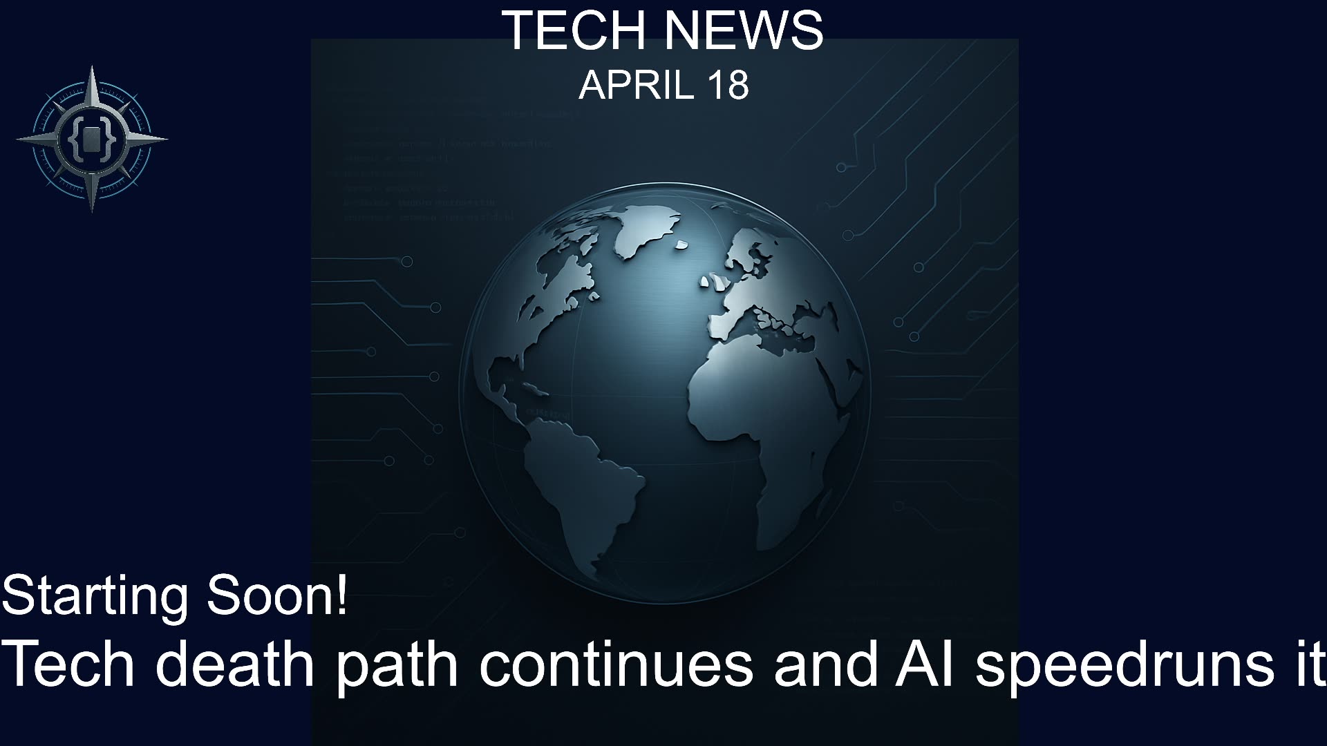 Daily Tech News - Ep 26 - Tech death path continues and AI speedruns it