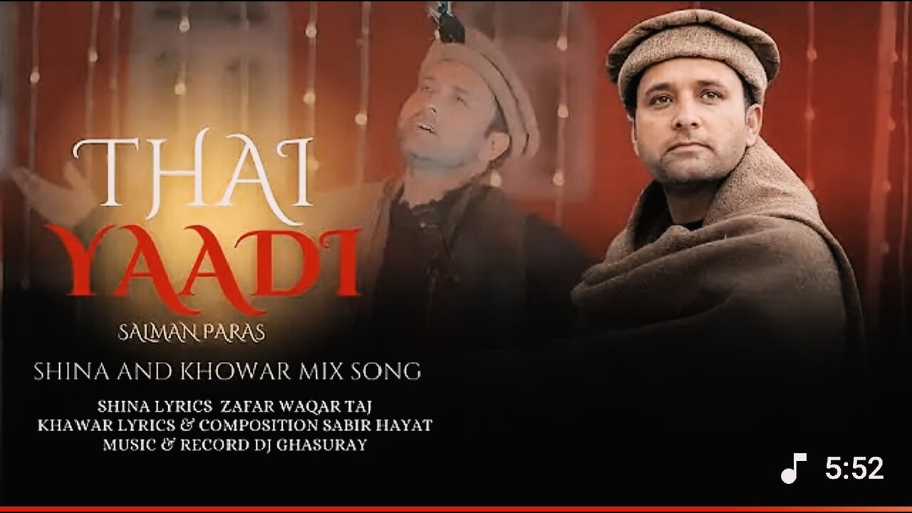 Thai Yaadi | Shina and Khowar Mix Song By Salman Paras | A Cultural ...