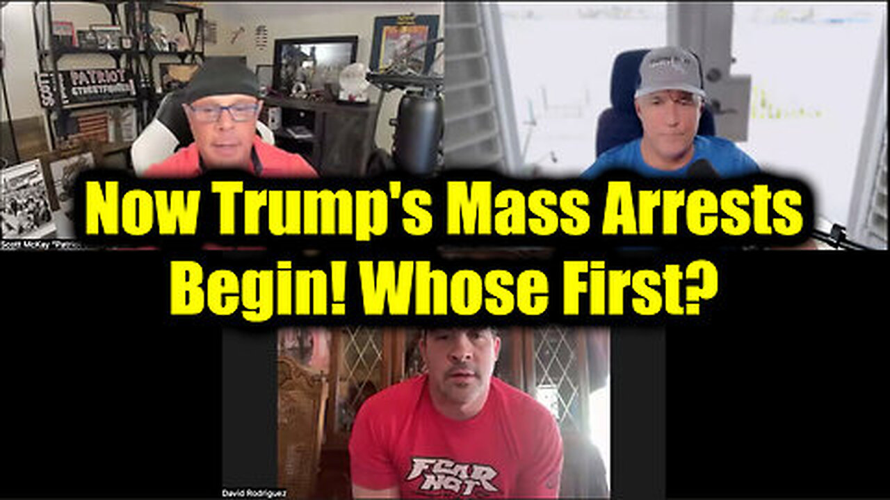 Michael Jaco, Scott McKay & Nino Rodriguez- Now Trump's Mass Arrests Begin! Whose First.