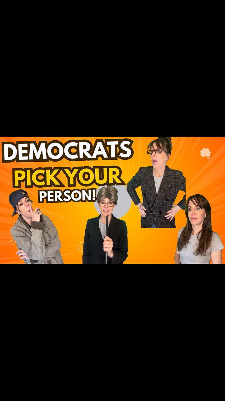 "Democrats, pick your person!"