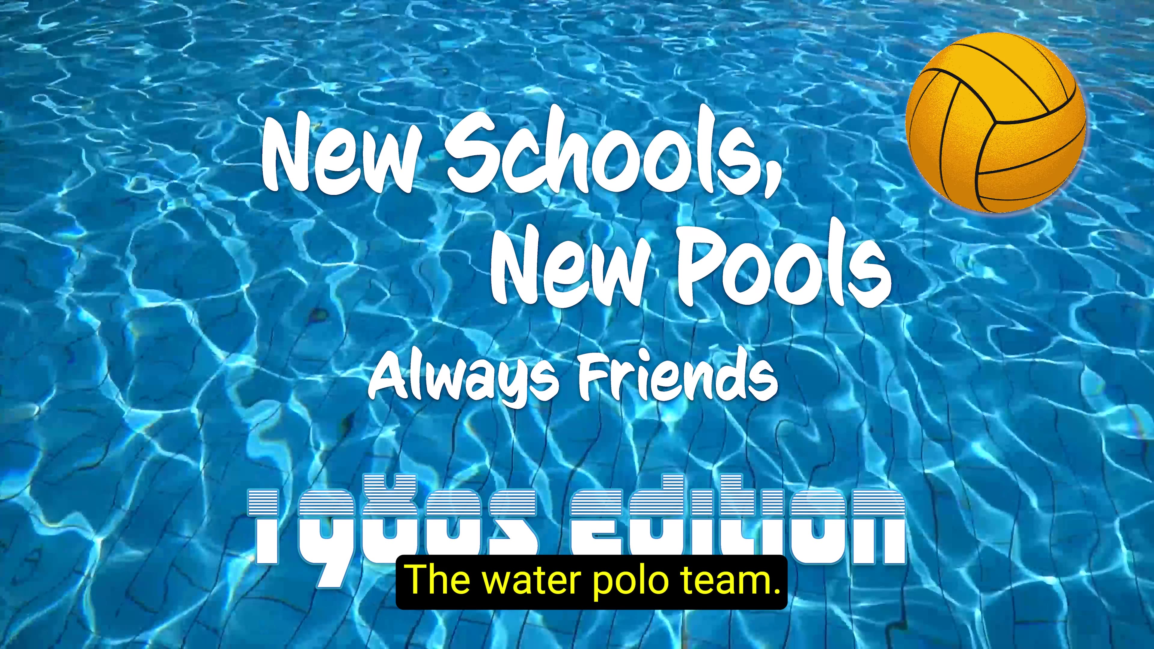 1980's Edition of "New Schools, New Pools, Always Friends" with Captions