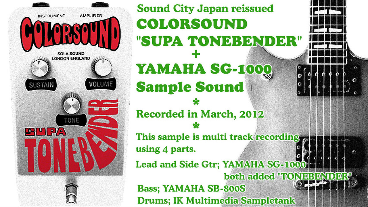 (Sound City Japan reissued)COLORSOUND "SUPA TONEBENDER" + YAMAHA SG ...