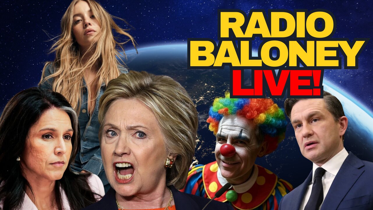 Radio Baloney Live! Russia Collusion Hoax, Sydney Sweeney Panic, Trump ...