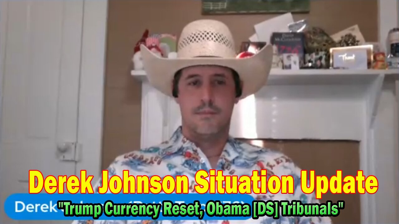Derek Johnson Situation Update 07.21.25: "WWG1WGA: Trump Currency Reset ...