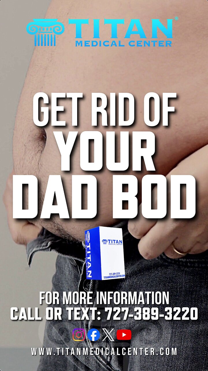 Get Rid Of The Dad Bod With #TitanMedical