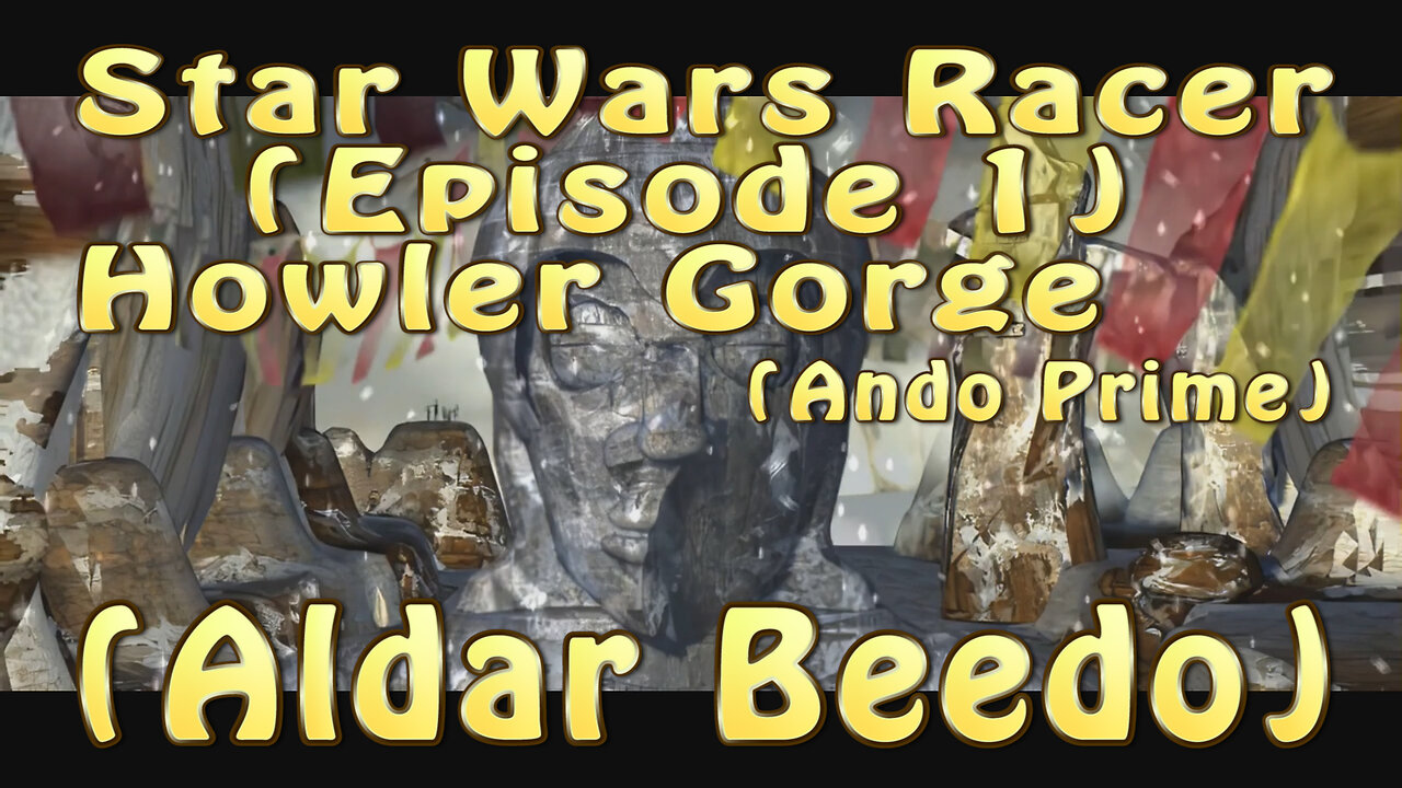 Star Wars Racer (Episode 1) Howler Gorge (Aldar Beedo)