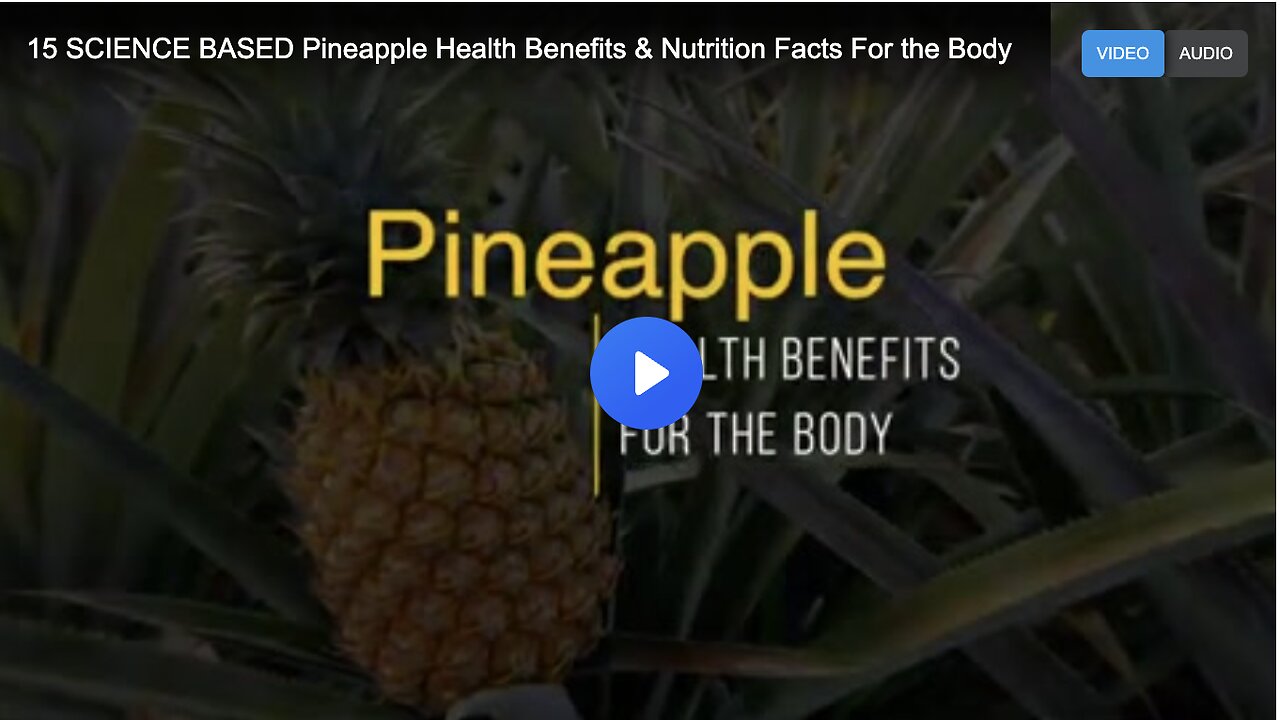 15 SCIENCE BASED Pineapple Health Benefits & Nutrition Facts For the Body