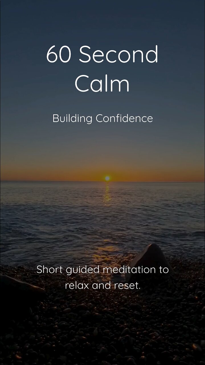 60 Second Guided Meditation for Confidence | Boost Self-Esteem & Inner ...