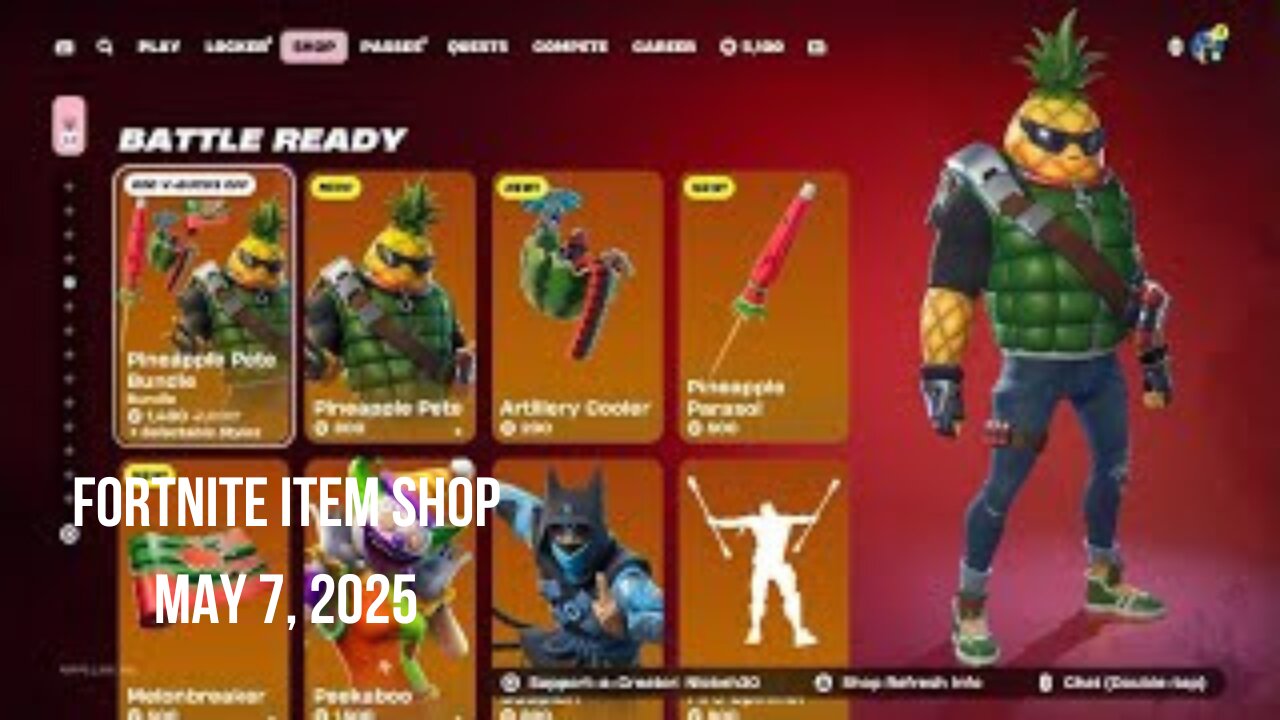 Fortnite Item Shop|May 7, 2025(*New* Pineapple Pete Bundle, Kicks, & Packs)