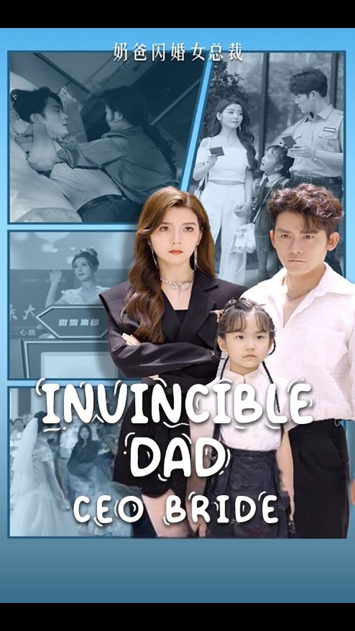 Invincible Dad CEO Bride | S01-EP34