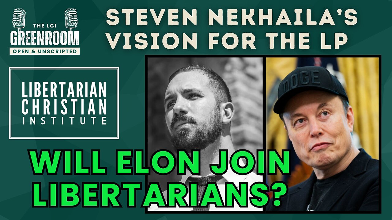 Is the Libertarian Party America's Last Hope? with LNC Chair Steven ...