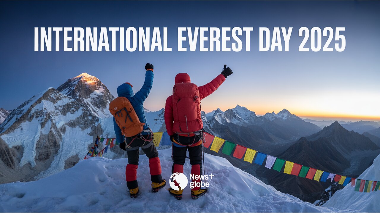 International Everest Day 2025: Celebrating Triumph, Legacy & Adventure ...