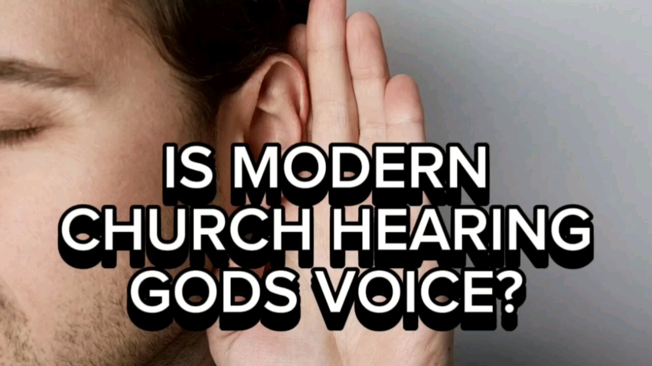 Is Modern Church Hearing Gods Voice?