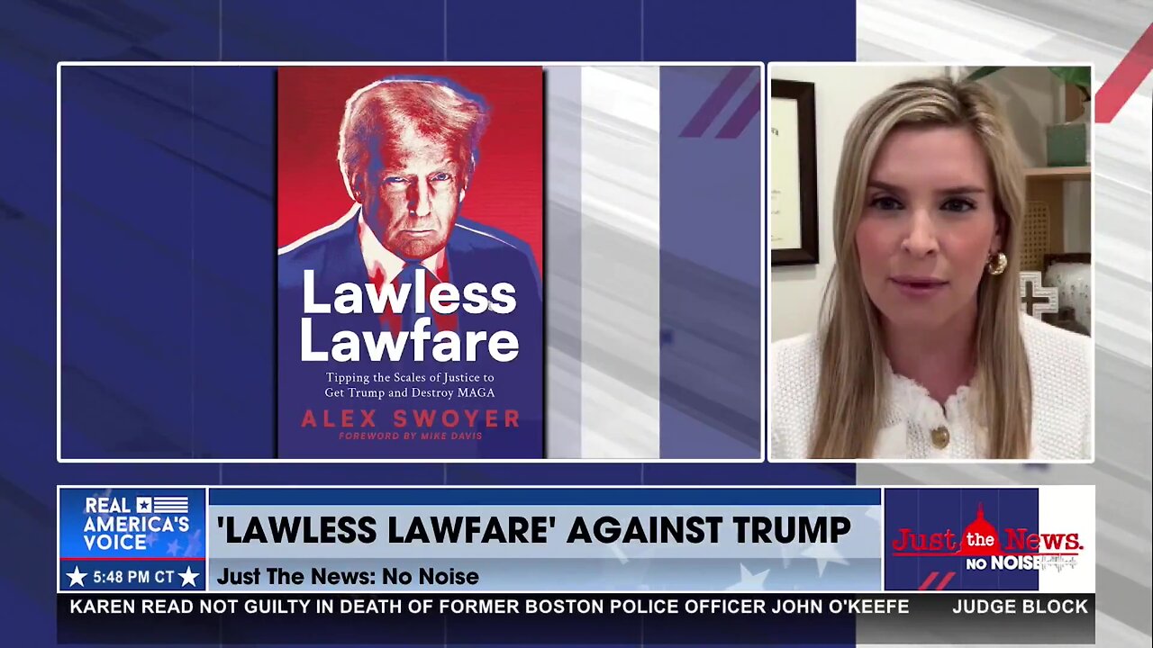 Alex Swoyer says new book ‘Lawless Lawfare’ details timeline of ...