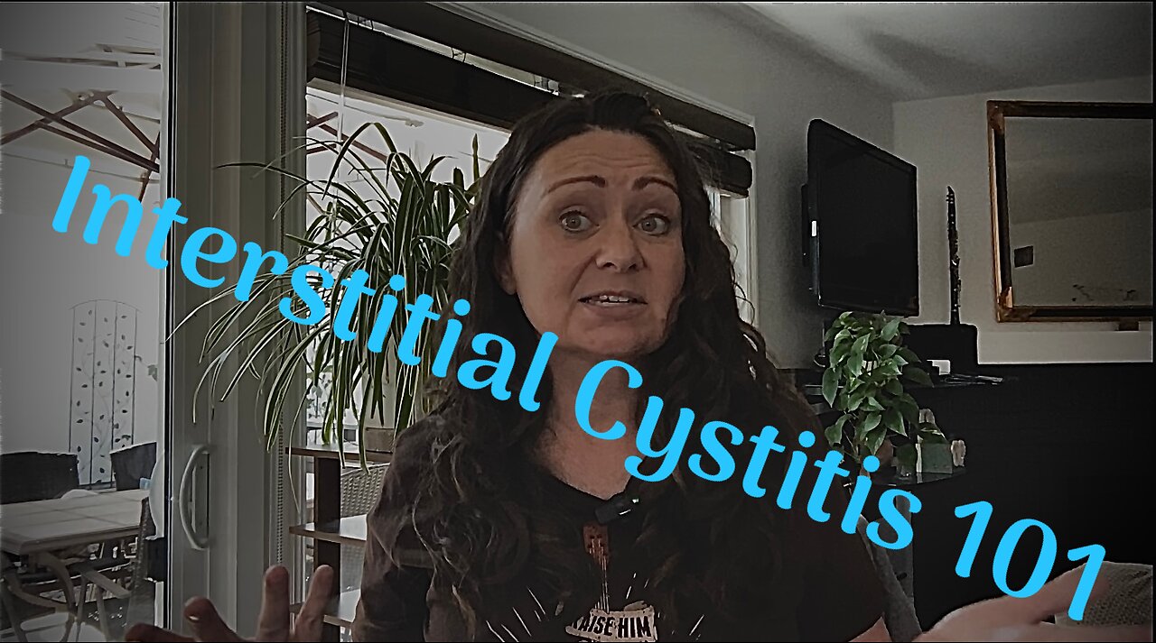 Interstitial Cystitis 101 (AKA Painful Bladder Syndrome)