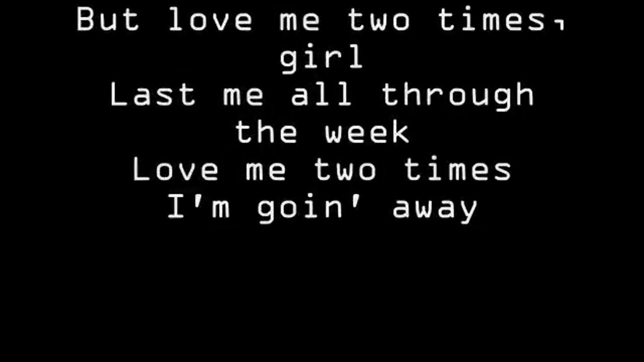 The Doors - Love Me Two Times Lyrics