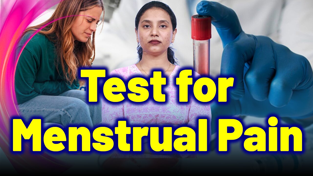 Test for Dysmenorrhea, Painful Periods, Menstrual Pain. | Treatment and ...