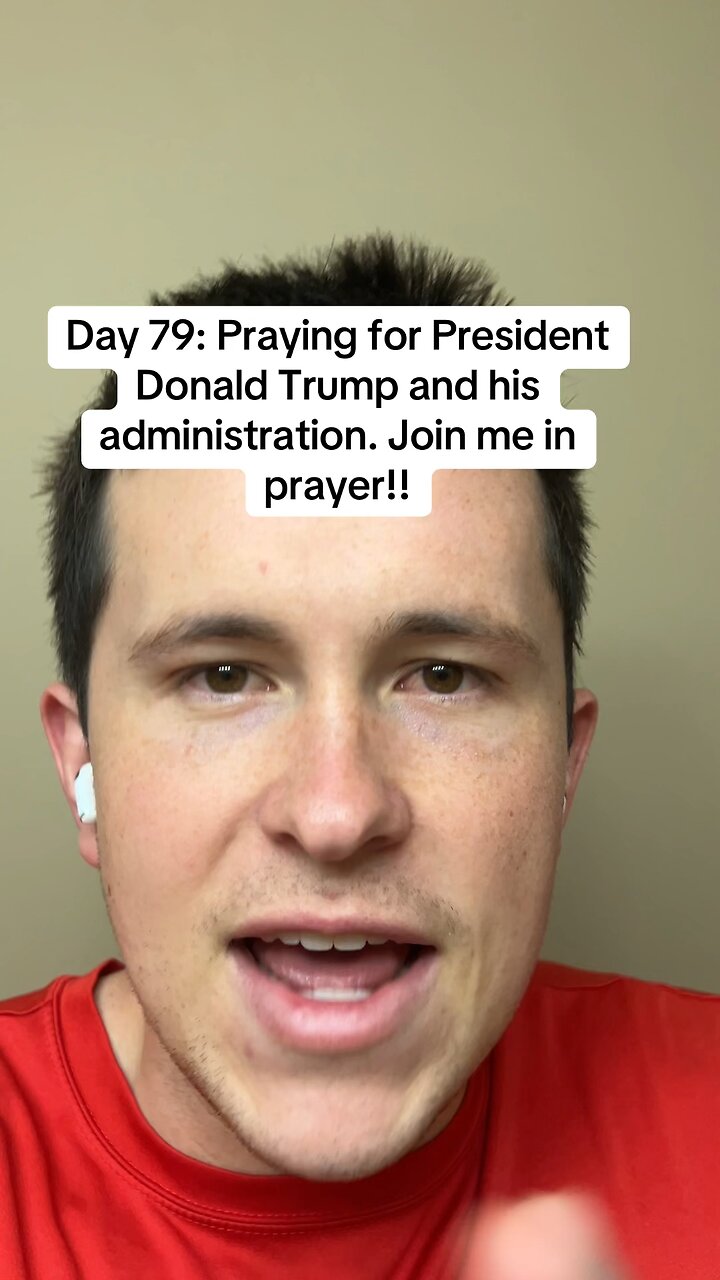 Day 79: Praying for President Donald Trump and his administration. Join ...