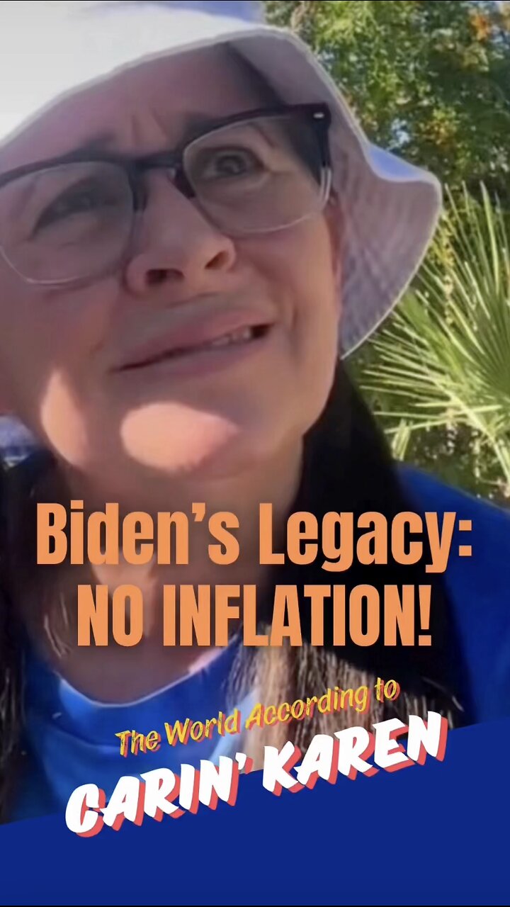 "Biden's Legacy: NO INFLATION!"