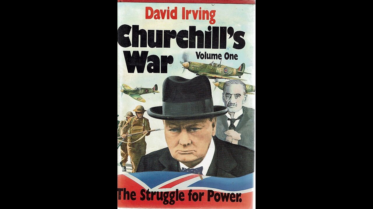 The Real Winston Churchill - Churchill's War by David Irving