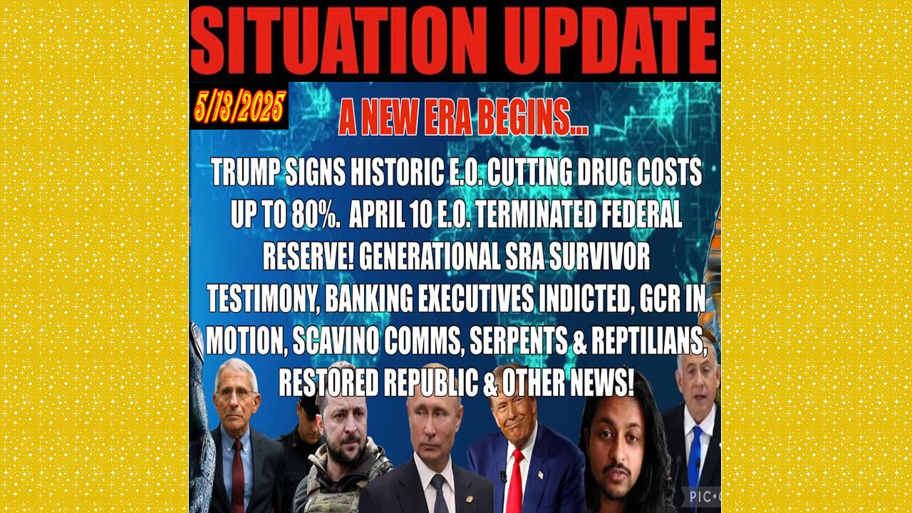 SITUATION UPDATE 5/13/25 - A New Era Begins, Trump Signs Historic, Bank ...
