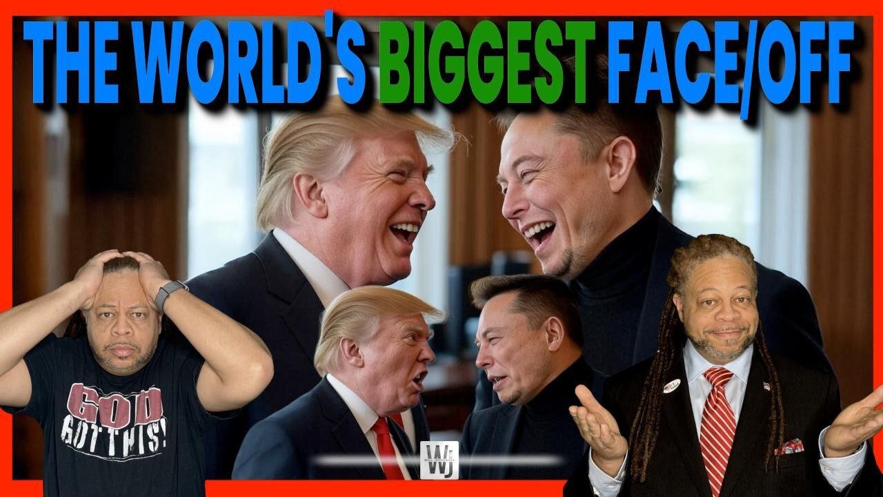 🌍 TRUMP vs ELON: The World’s Biggest Face-Off | The Will Johnson Show