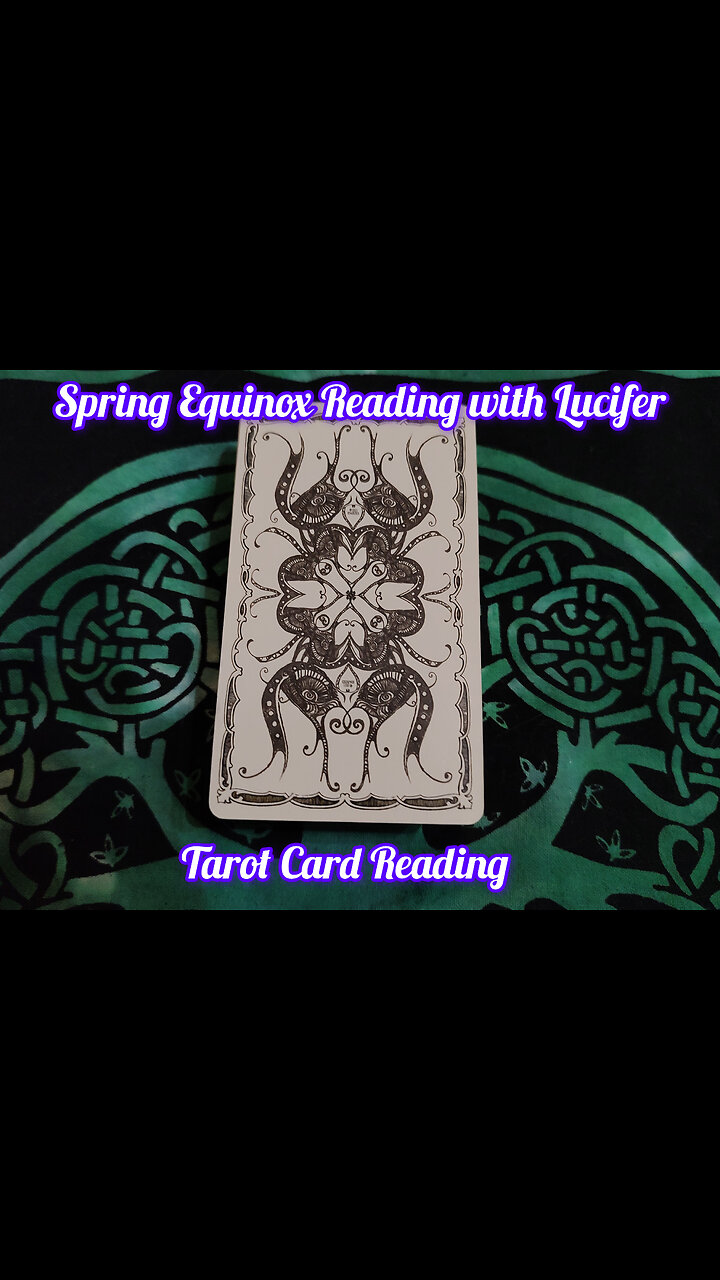 Spring Equinox Reading with Lucifer: Tarot Card Reading