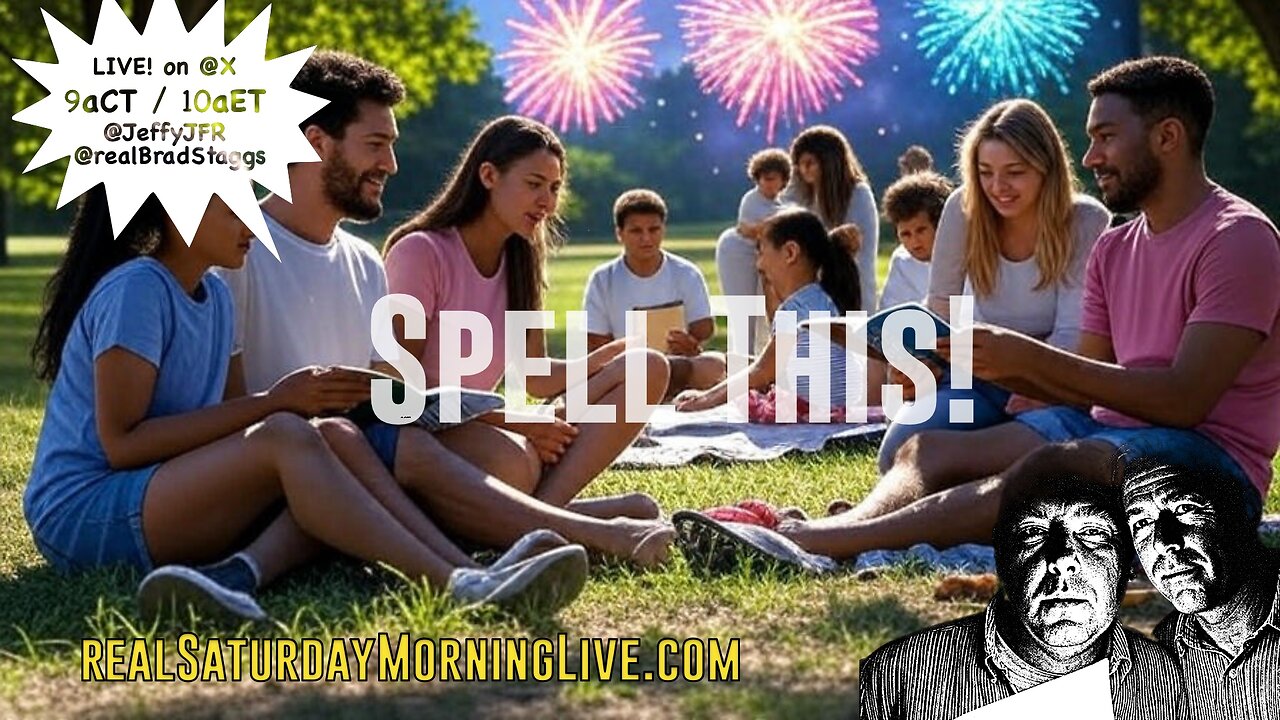 Spell This! - Saturday Morning Live! w/ Jeff Fisher & Brad Staggs 053125