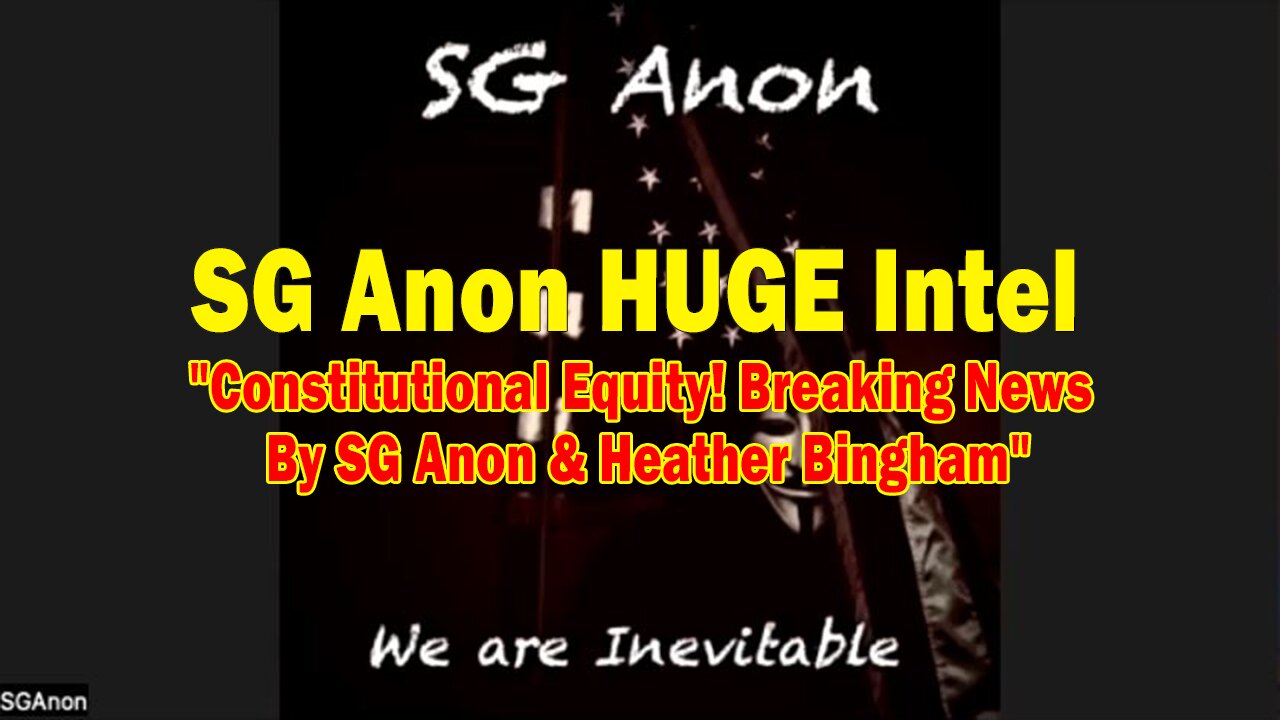 SG Anon HUGE Intel 05.03.25: "Constitutional Equity! Breaking News By ...