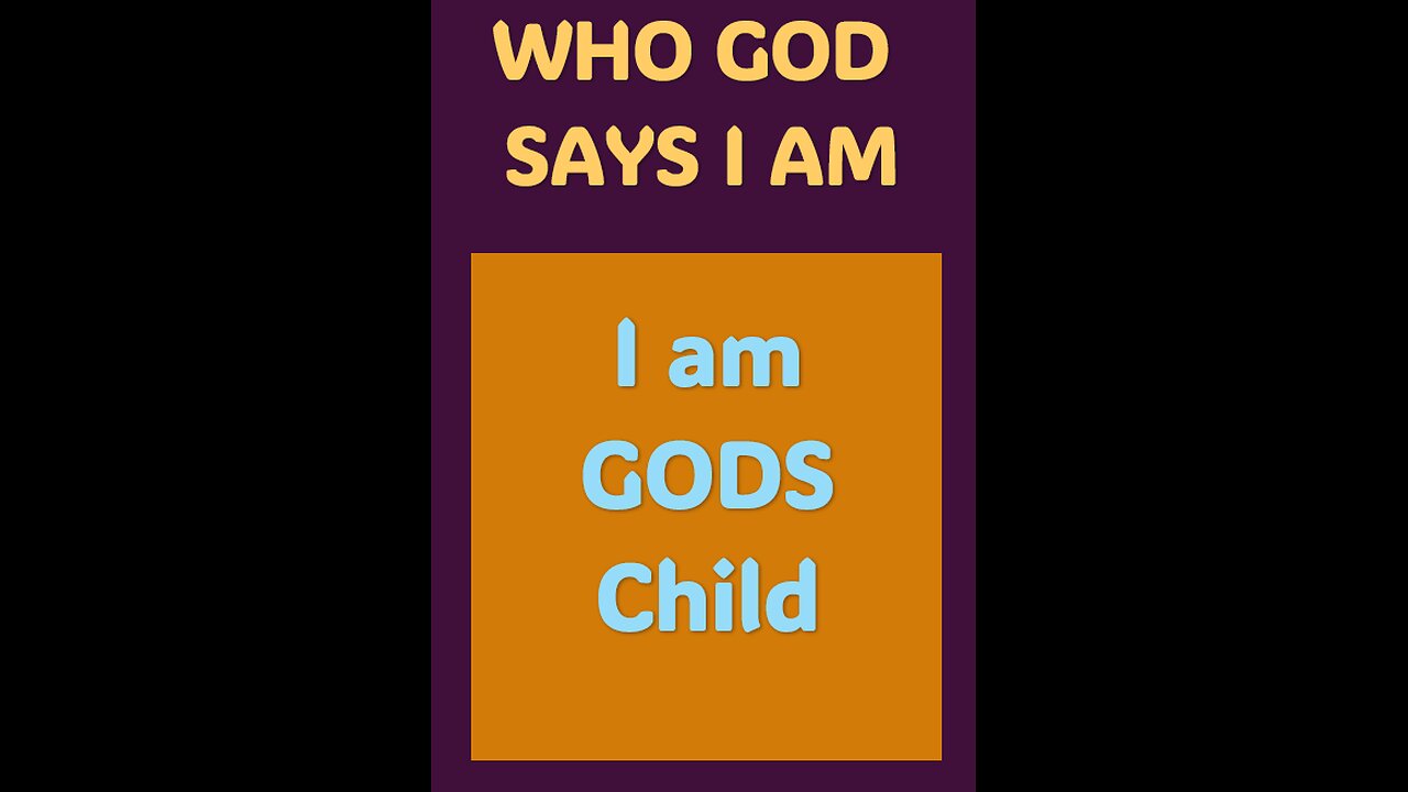 I AM GODS CHILD #wordofgod #GOD #children #love #JESUS