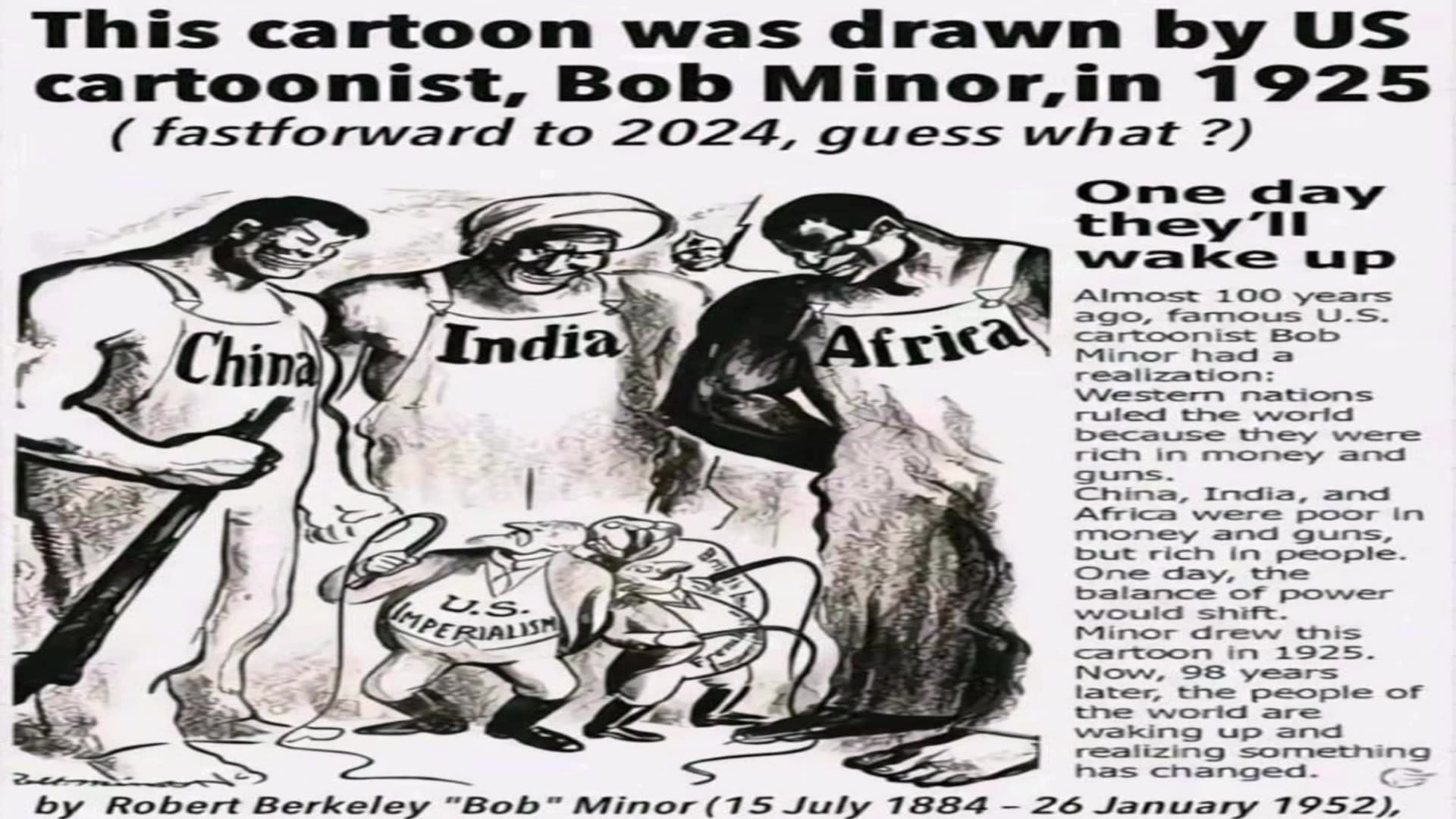 This Cartoon was drawn by US Cartoonist, Bob Minor, in 1925