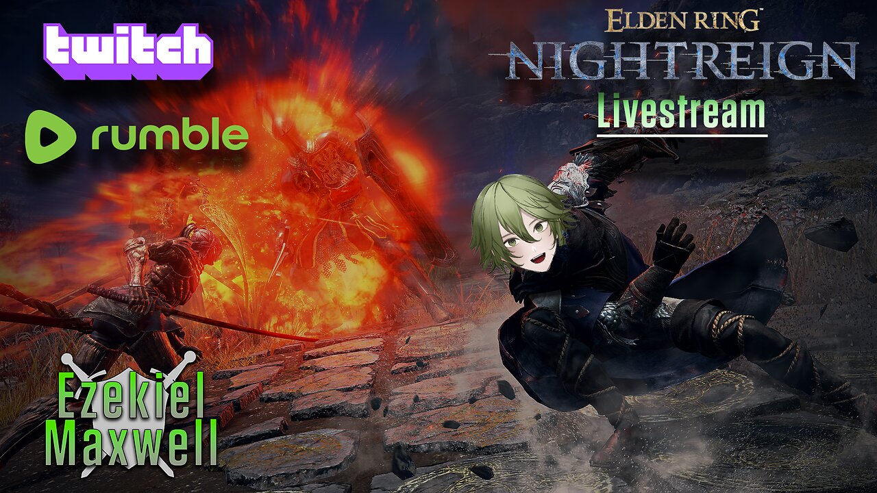 VTuber/VRumbler - ELDEN RING NIGHTREIGN - Webcam didn't to work so Nightreign instead.