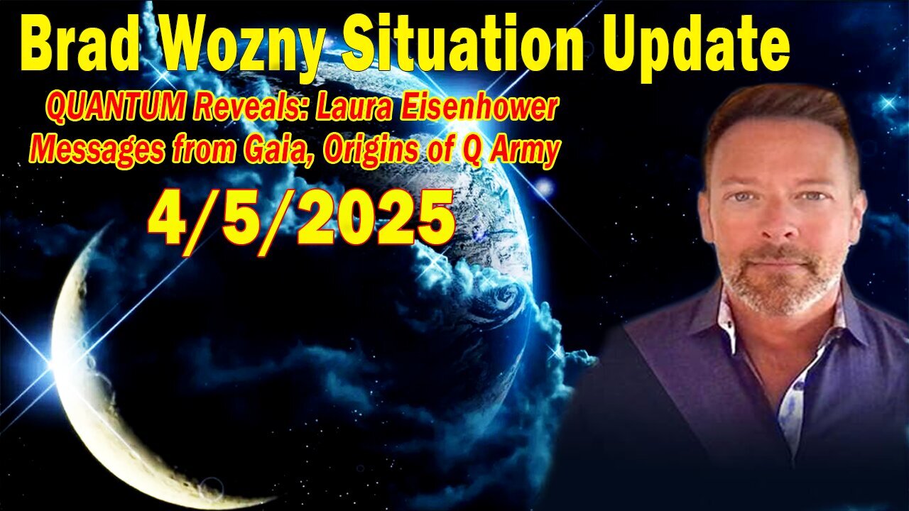 Brad Wozny & Laura Eisenhower Update Apr 5: "QUANTUM Reveals: Laura ...