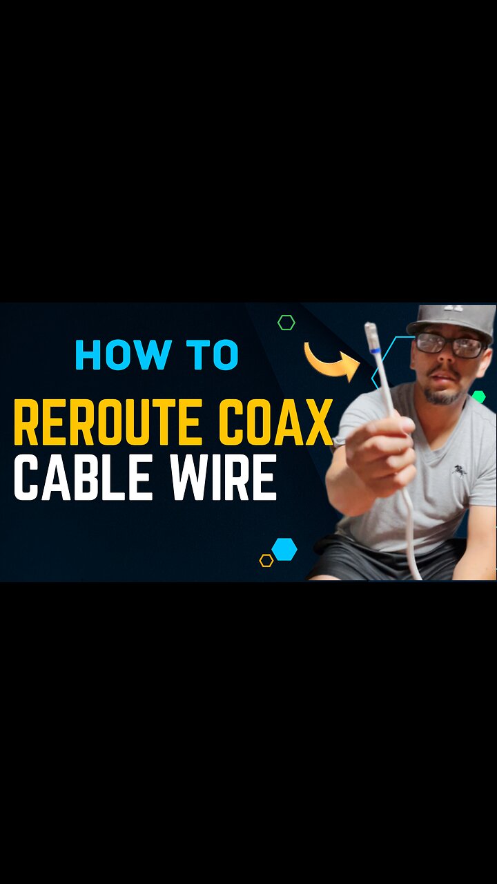 How To Reroute Coax Cable Wire