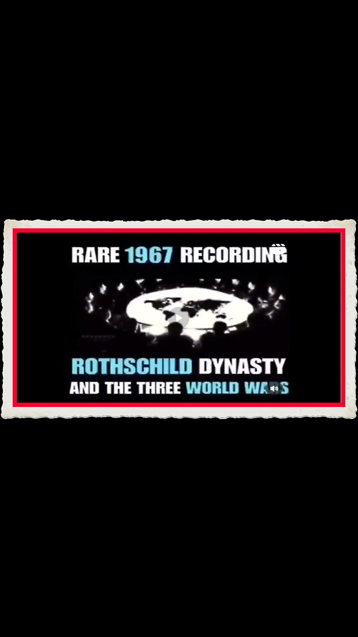 Rare 1967 Recording Rothchild Dynasty and The Three World War!