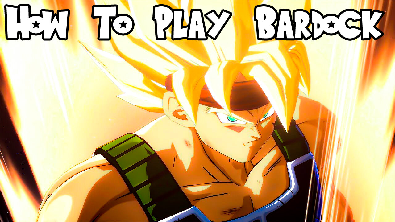 Bardock - Season 4 Post New Patch Combo Guide/DBZF*!!! - 4K