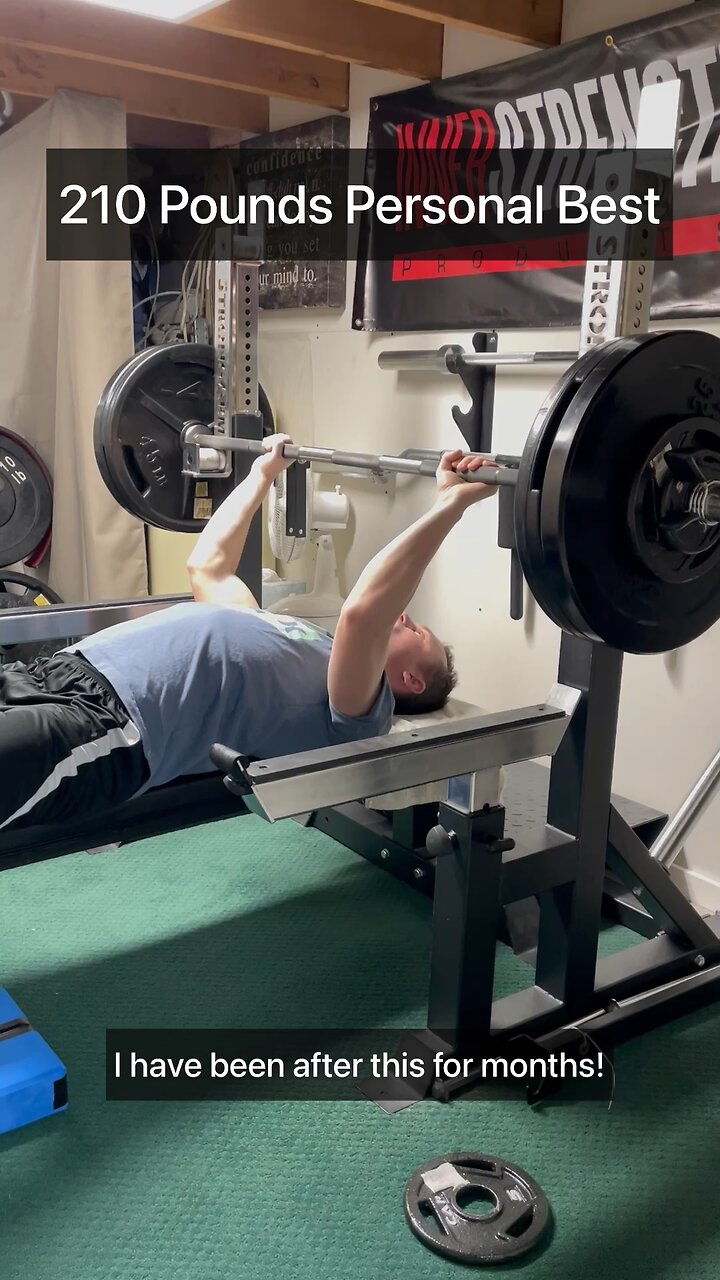 210 bench press personal record grind