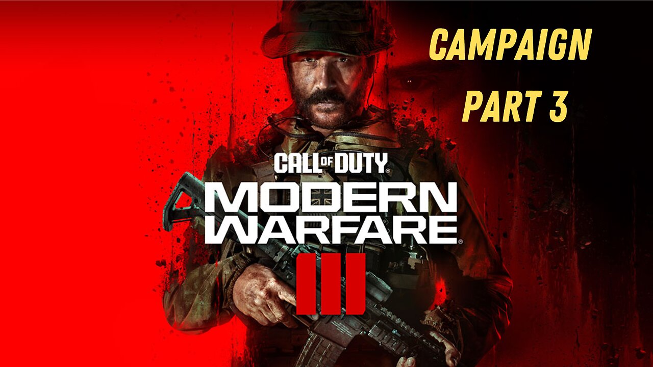 Modern Warfare 3 Part 3 Campaign