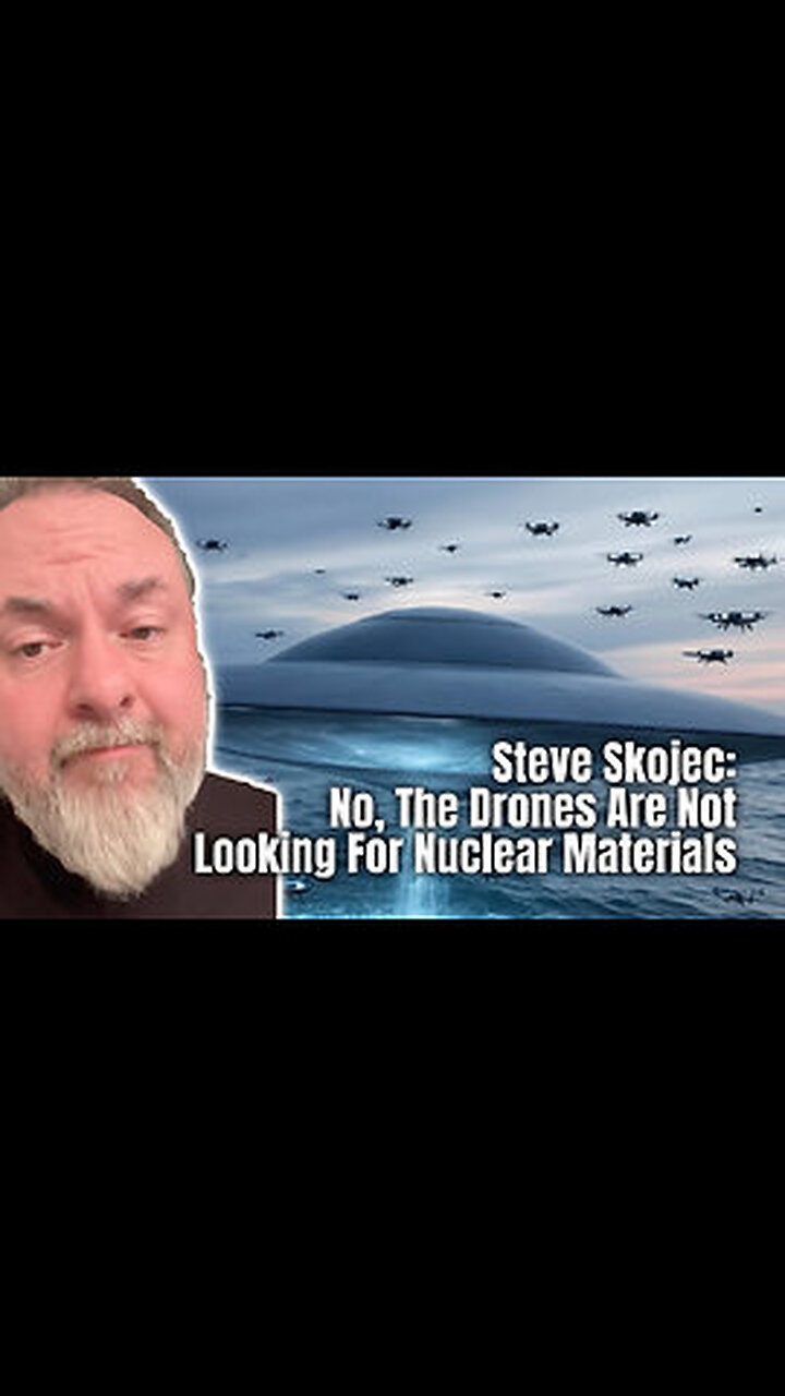 Steve Skojec: No, The Drones Are Not Looking For Nuclear Materials
