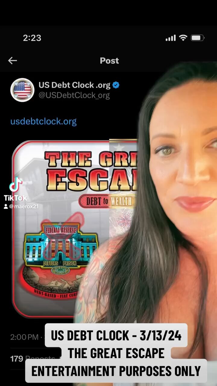 US DEBT CLOCK DECODE - 3/13/24 🚨THE GREAT ESCAPE🚨 IS THE FED GITMO ...