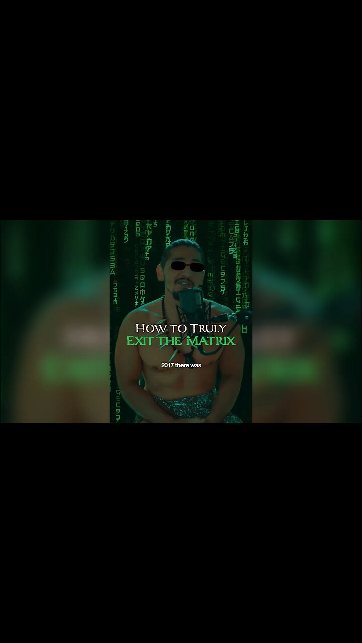 How to REALLY Exit the Matrix!