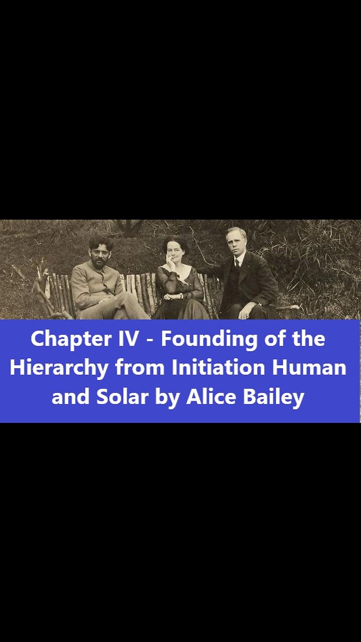 Chapter IV - Founding of the Hierarchy from Initiation Human and Solar ...
