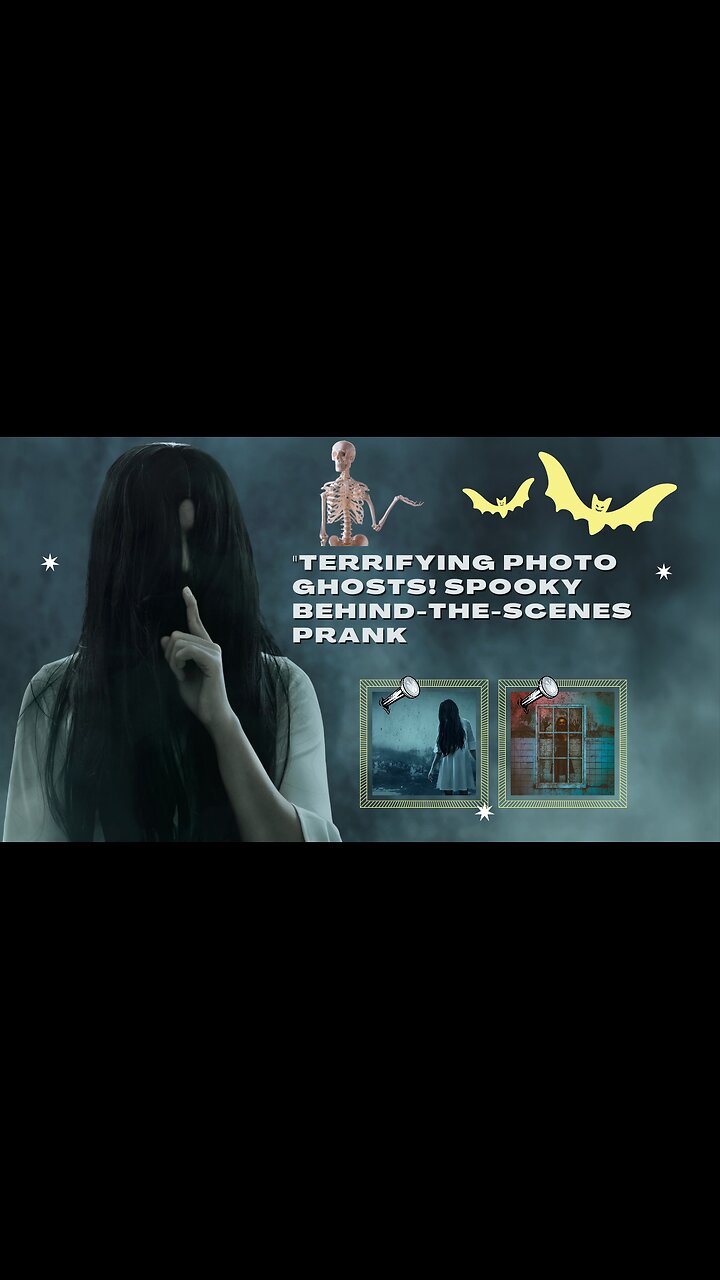 "Terrifying Photo Ghosts! Spooky Behind-the-Scenes Prank 📸👻 # ...