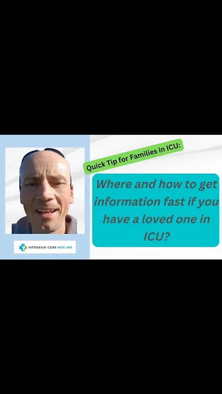 Quick tip for families in ICU: Where and how to get information fast if ...