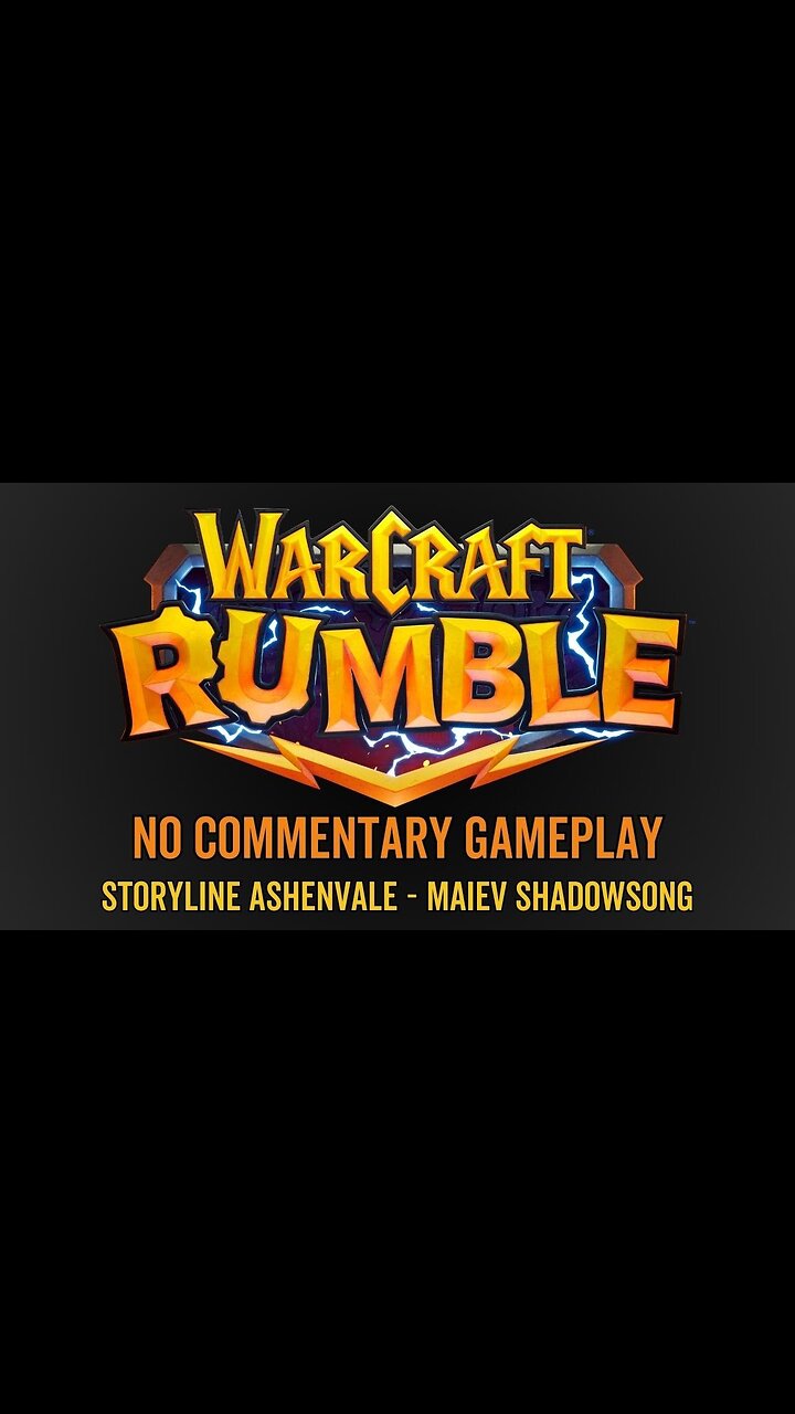 WarCraft Rumble - No Commentary Gameplay - Storyline Ashenvale - Maiev ...