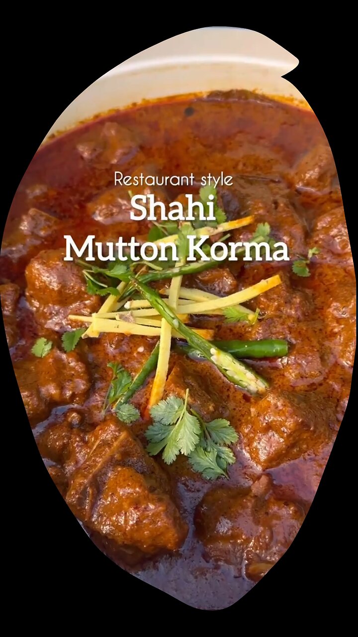 Shahi Mutton Korma