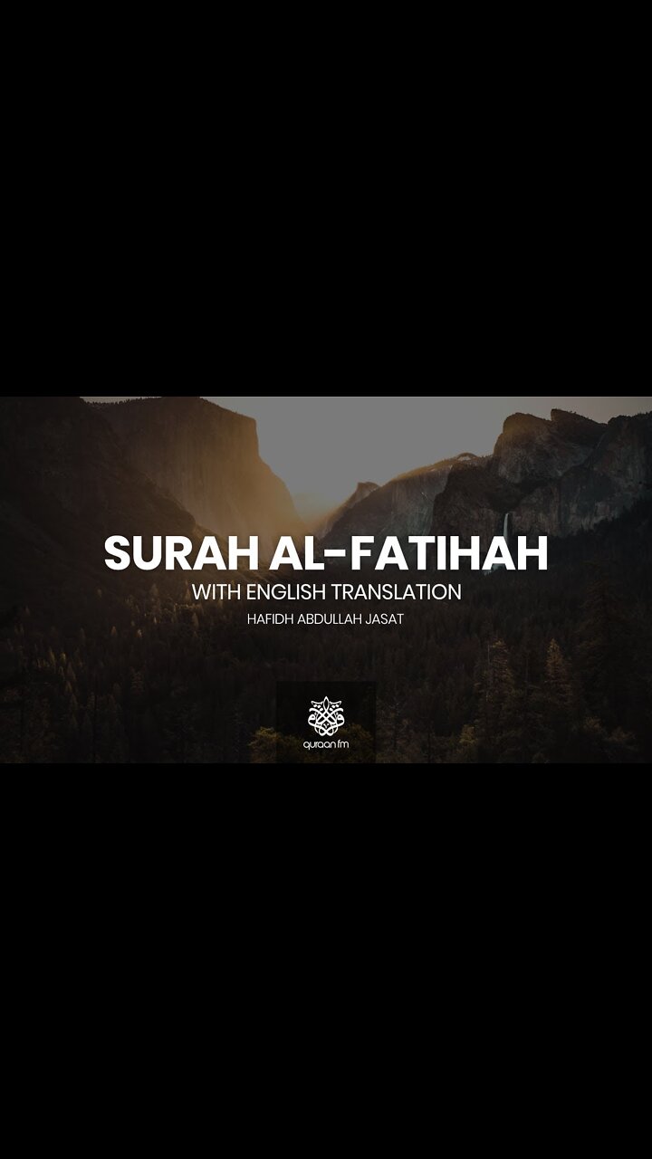 Surah Al-Fatihah with English Translation | Hafidh Abdullah Jasat