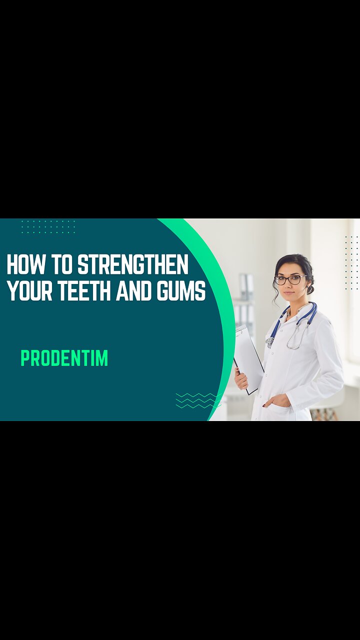How to strengthen your teeth and gums