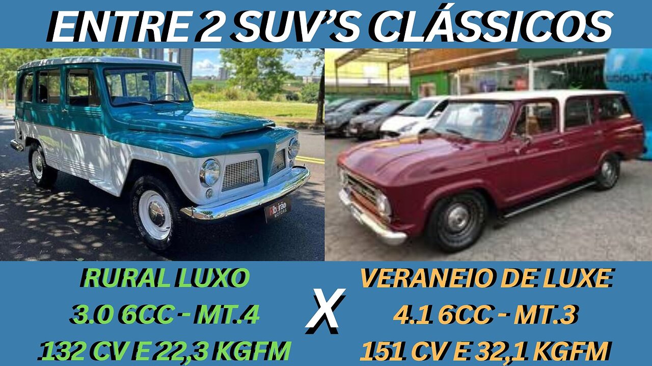 ENTRE 2 CARROS - FORD RURAL E CHEVROLET VERANEIO - SUV'S DA FAMÍLIA ...